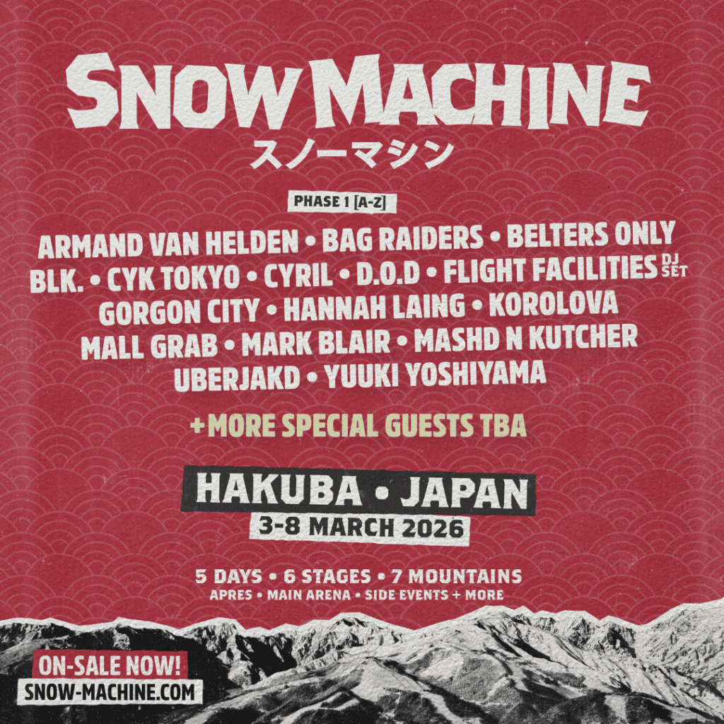 Snow Machine Returns to Hakuba Valley in 2026 – With a Monster Lineup ...